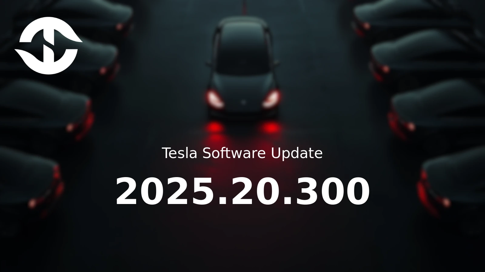 2025.20.300 Tesla Software Update - Teslascope